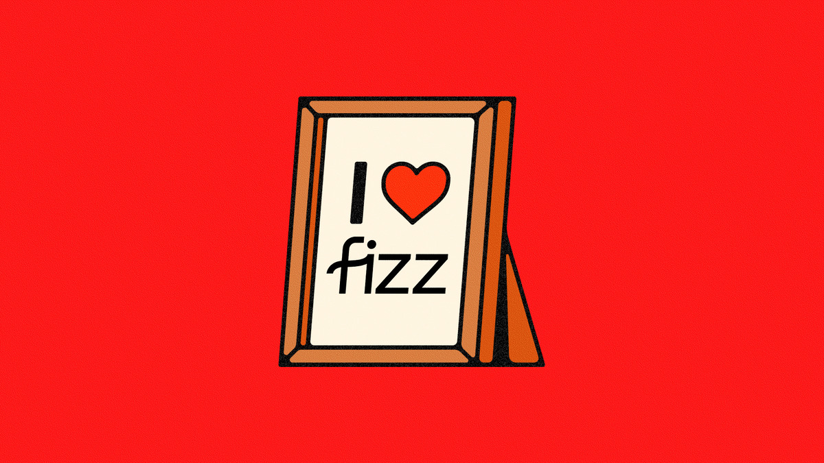 Why should parents care about Fizz? Why should parents care about Fizz?